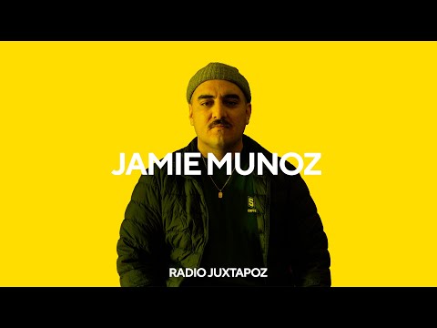 143: Jaime Muñoz | Radio Juxtapoz
