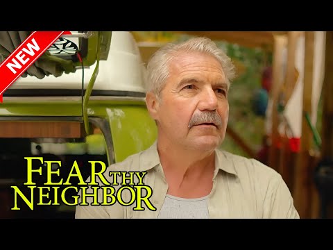 Fear Thy Neighbor NEW Full Episodes 2025 ๐ Driveway of Death ๐ Fear Thy Neighbor Full Season NEW
