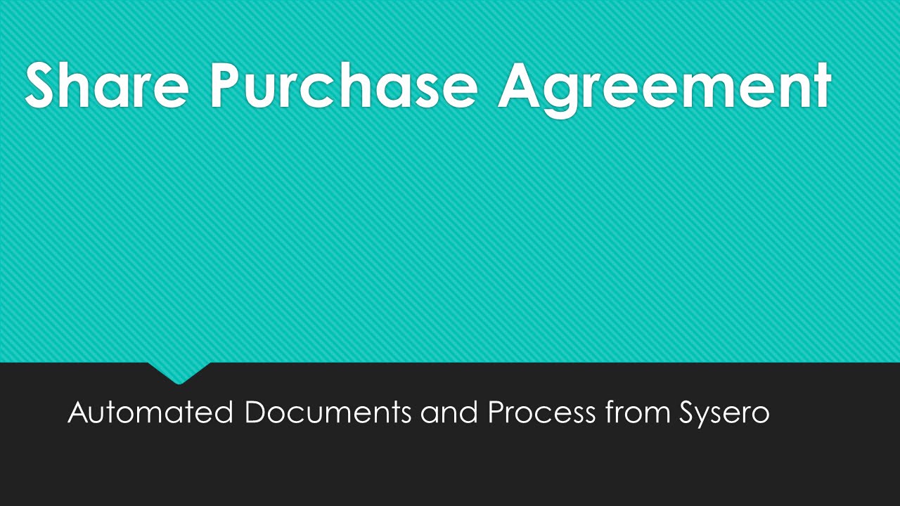 Using Automation: Share Purchase Agreement