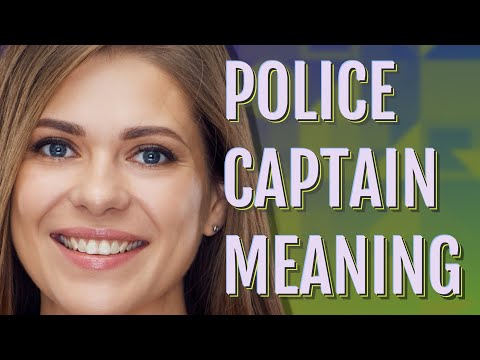 Police captain | meaning of Police captain