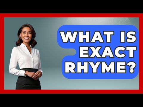 What Is Exact Rhyme? - Tales And Texts