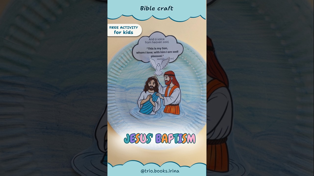 Jesus’ Baptism Bible Craft for Kids