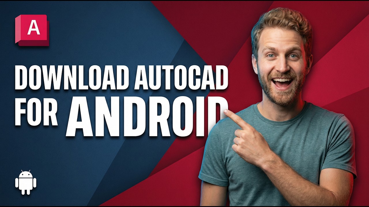 How To Download AutoCAD For Android (2026 Easy Guide)