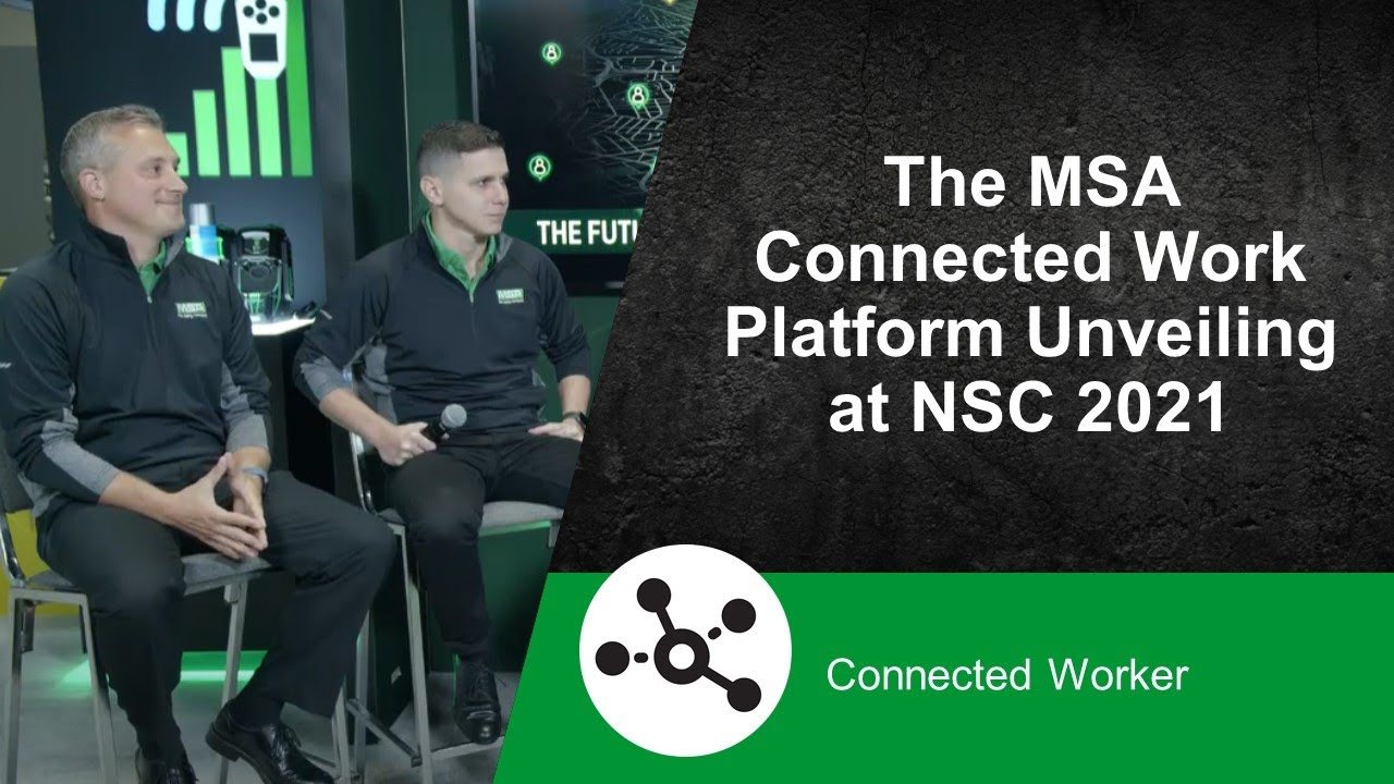 The MSA Connected Work Platform Unveiling at NSC 2021