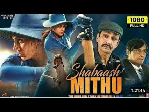 Shabaash Mithu 2022 WebRip 1080p Hindi ) / women cricket team ❤️ 2025 best movie motivation movie
