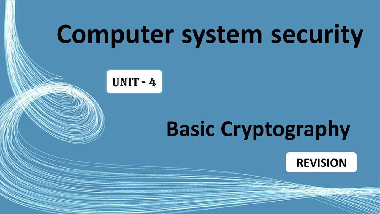 Computer system security || Unit 4 || Cryptography || CSS