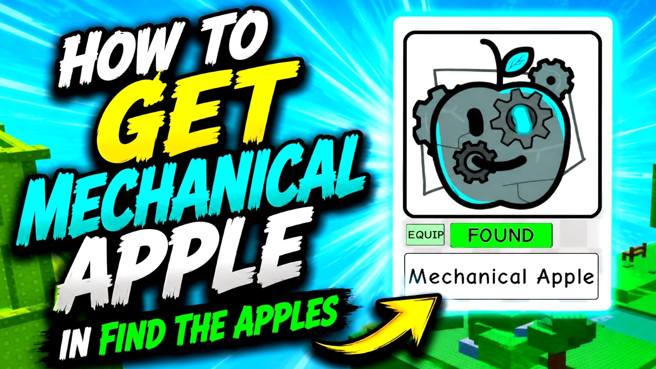 How To Get MECHANICAL APPLE in Find The APPLES *Roblox* Walkthrough Guide Location