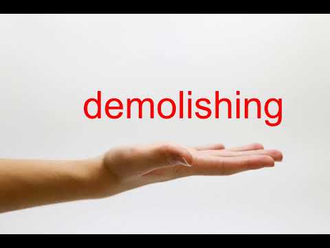 How to Pronounce demolishing - American English