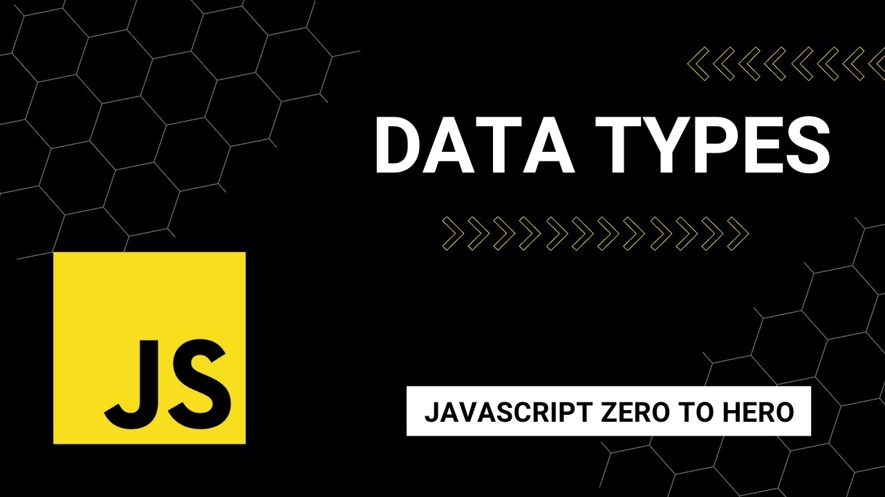 Javascript Data Types: A Beginner's Guide to Mastering JavaScript from Zero to Hero