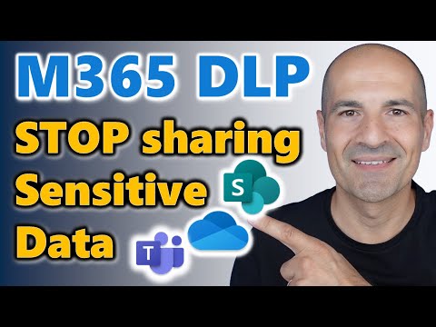 Microsoft 365 DLP: Prevent Data Leaks