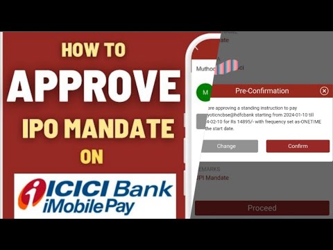 How to approve upi mandate in icici bank imobile app, how to approve ipo mandate.