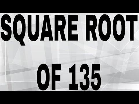 SQUARE ROOT OF 135