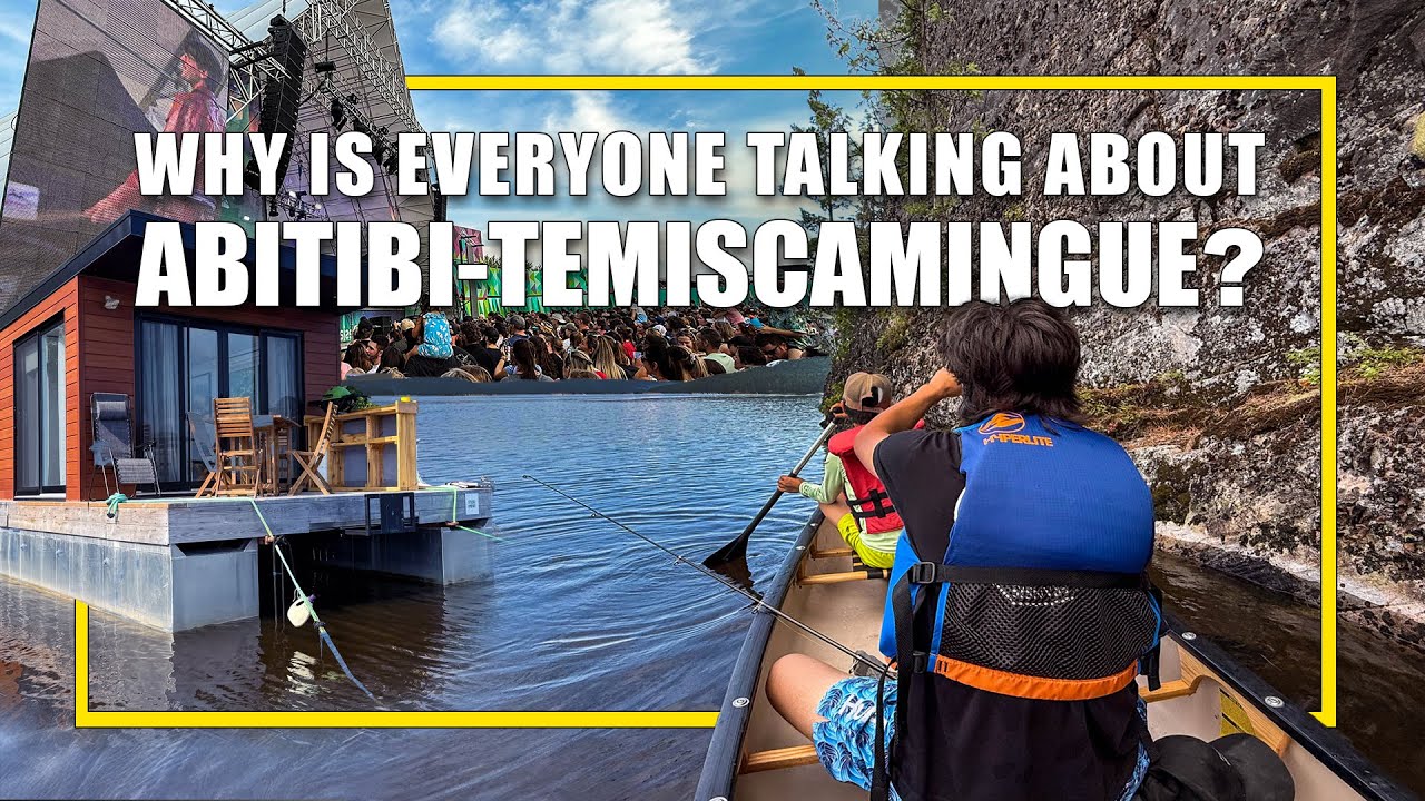 Why Is Everyone Talking About Abitibi-Temiscamingue, Quebec?