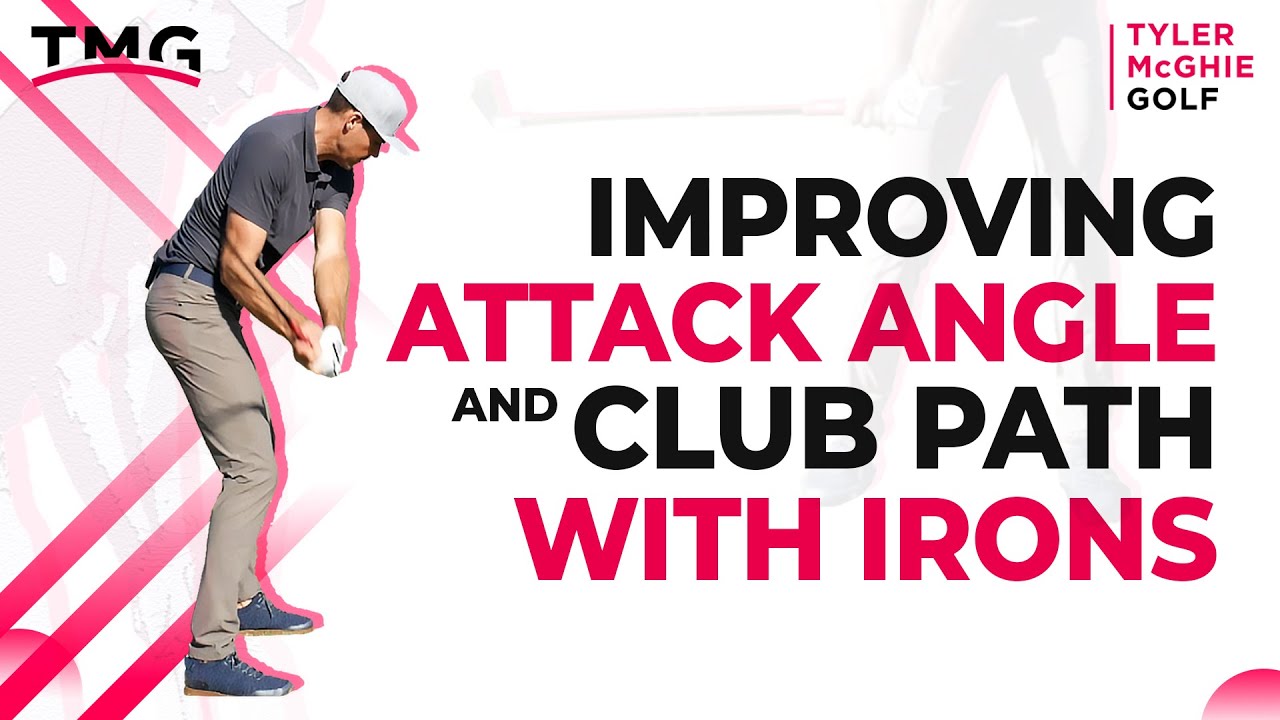 IMPROVING ATTACK ANGLE AND CLUB PATH WITH IRONS
