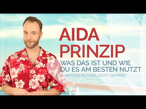 AIDA Prinzip - Was das ist und wie du es am besten nutzt - Praxistipp