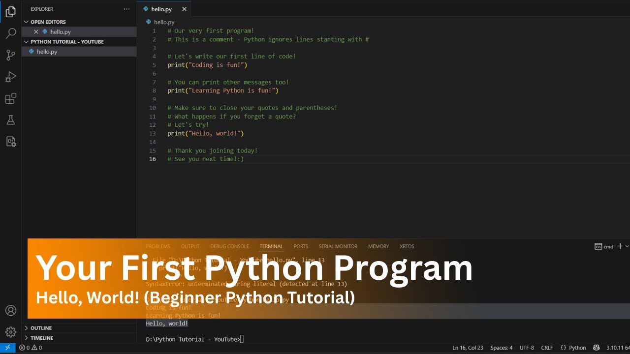 Your First Python Program: Hello, World! (Beginner Python Tutorial)