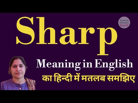 sharp meaning l meaning of sharp l sharp ka Hindi mein kya matlab hota hai l vocabulary