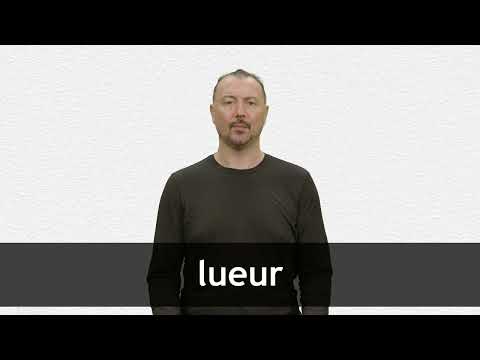 English Translation of “LUEUR” | Collins French-English Dictionary