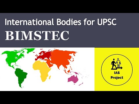 what is BIMSTEC (UPSC International Bodies) - - IAS Project