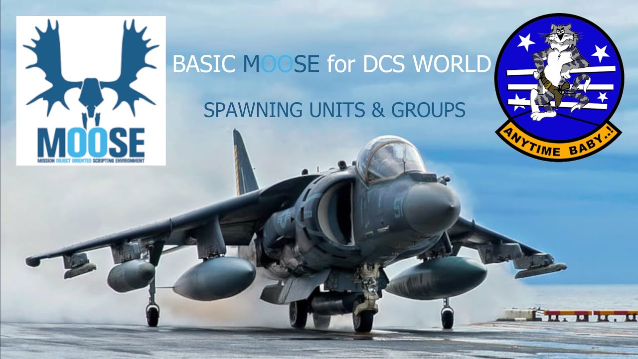 Moose for DCS World - L4  Spawning Units & Groups
