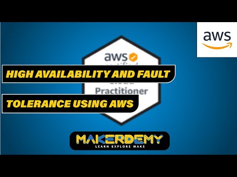 High Availability and Fault Tolerance Using AWS | AWS CCP The Easy Way