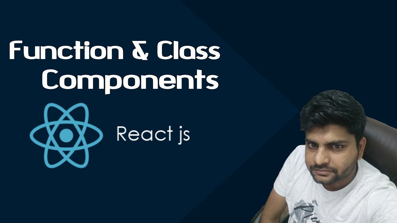 What is Component? | Function and Class Components | Part-5 ...
