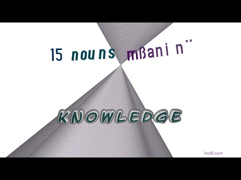 knowledge - 16 nouns which mean knowledge (sentence examples)