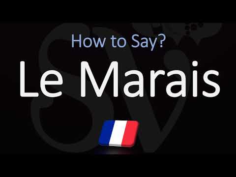 How to Say Le Marais? | French Pronunciation