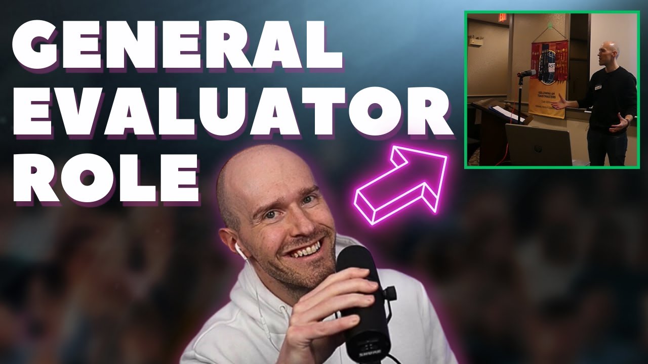 LIVE EXAMPLE: Toastmasters GENERAL EVALUATOR
