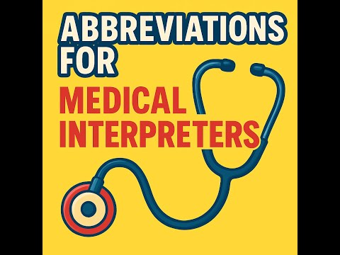 Abbreviations for Medical Interpreters #medicalinterpreter #abbreviations