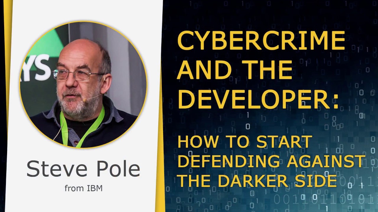 Steve Pool / Cybercrime and the developer / CodeMonsters 2016