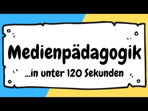 Medienpädagogik in unter 120 Sekunden erklärt | ERZIEHERKANAL