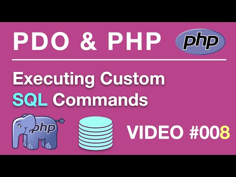 Learn PDO | PHP | Executing Custom SQL Commands 008 | BEGINNERS Tips from the Self Taught ...
