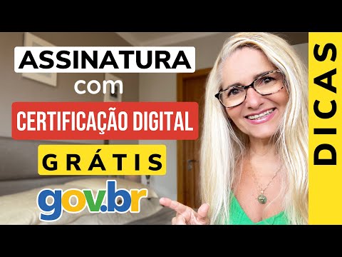 ???? COMO FAZER ASSINATURA COM CERTIFICAÇÃO DIGITAL GRÁTIS PELO GOV.BR