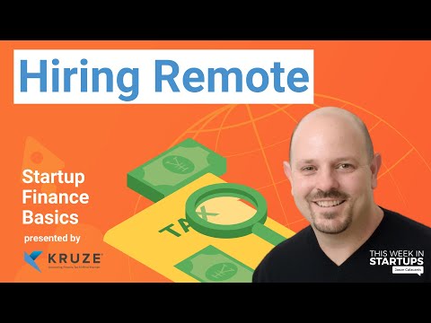 How to hire anywhere in the world (legally) | Finance Basics: Kruze Consulting’s Scott Orn | E1326