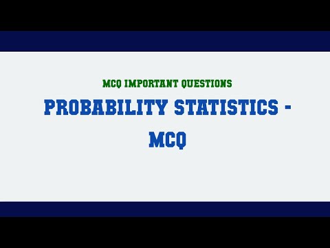 Probability Statistics - MCQ MCQ Questions