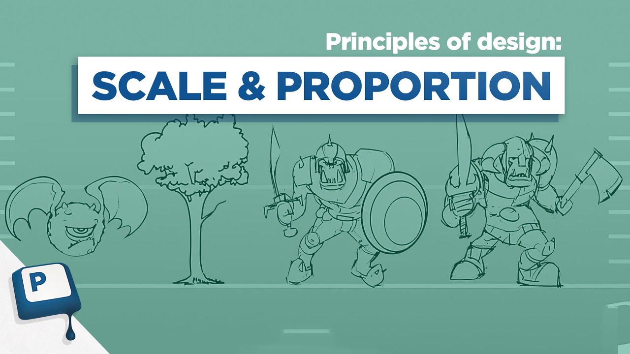 Principles of Design: Scale and Proportion