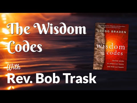 The Wisdom Codes - Part 1B