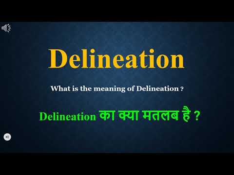 Delineation meaning in Hindi | Delineation ka kya matlab hota hai | daily use English words