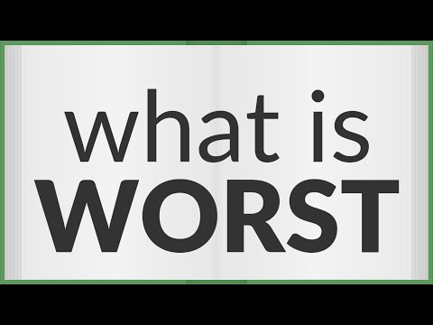 Worst | meaning of Worst