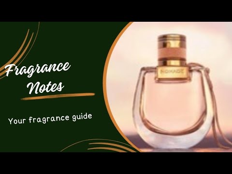Nomade - Chloé Fragrance notes