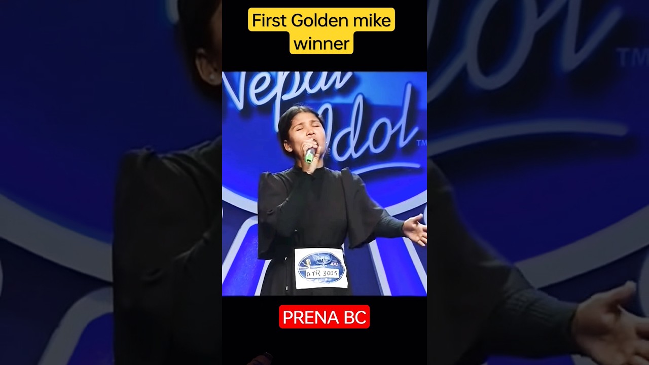 nepal idol season 5 | First Golden Mike Winner 🏆 Prerana  Bishwokarma