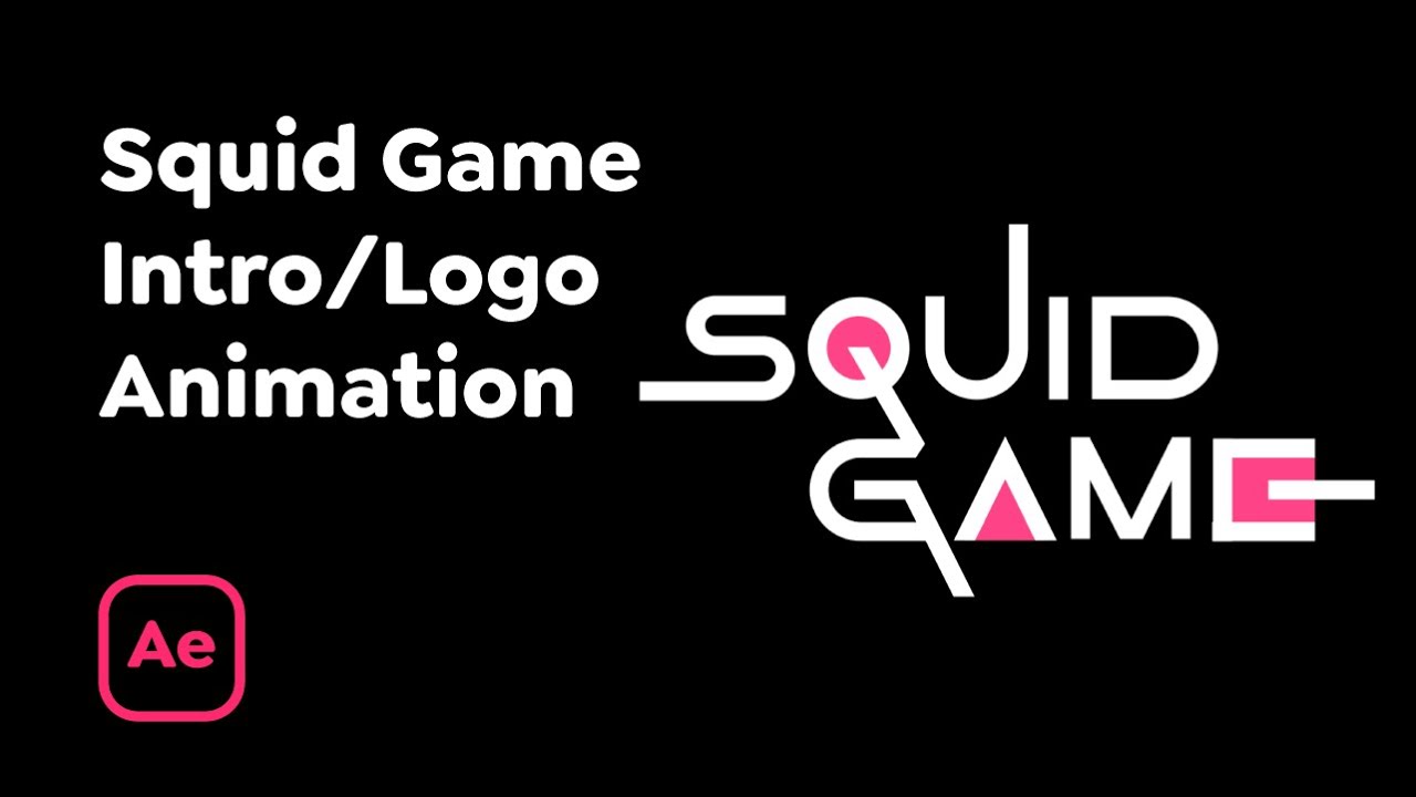 Squid Game Intro/Logo Animation (English Version) [After Effects Tutorial]