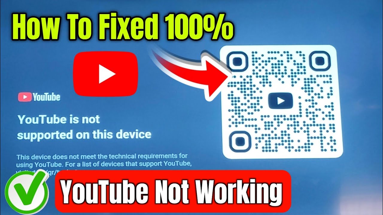 YouTube is not supported on this device | YouTube is not supported on this device smart tv | 