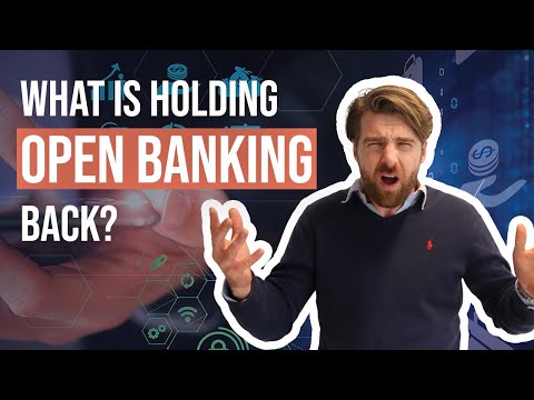 What is Holding OPEN BANKING Back? | All About Payments