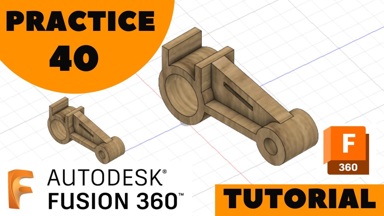 Fusion 360 Practice 40 | Fusion 360 Tutorial - Fusion 360 Tutorial for Beginners