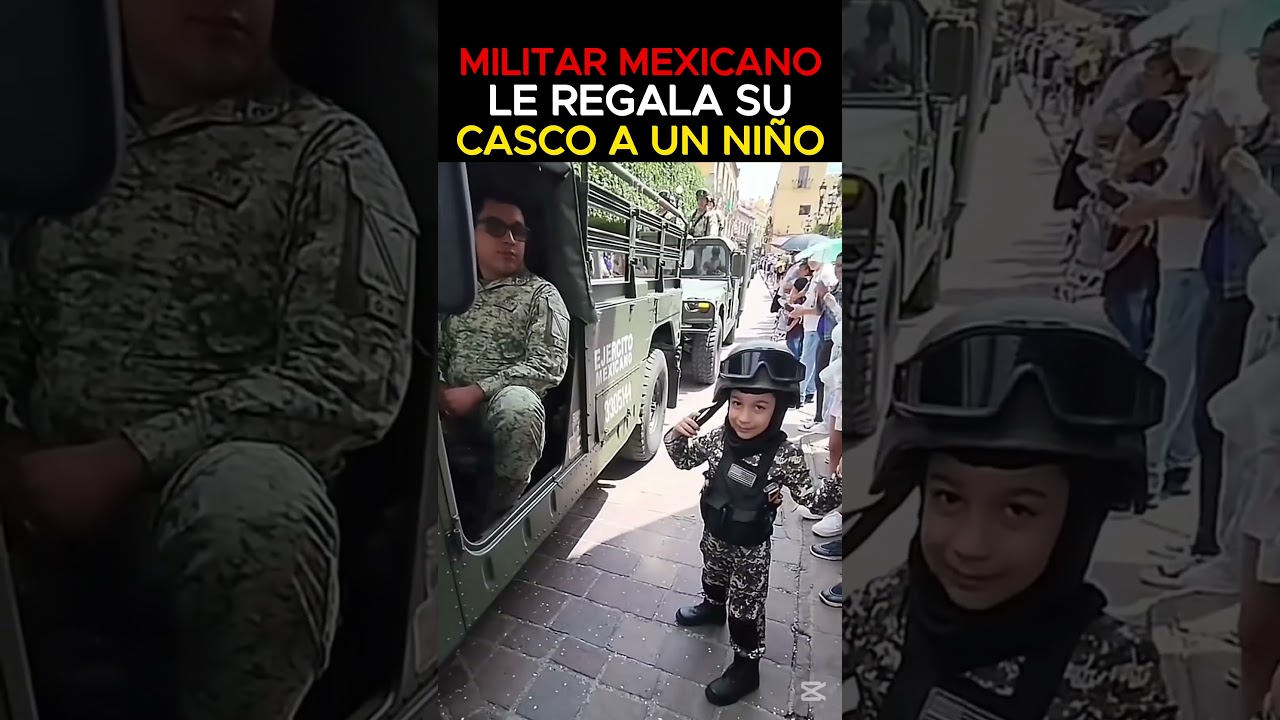 ⚠️Mexican soldier gives his helmet to a child⚠️ | War Curiosities #ww2 #army #military