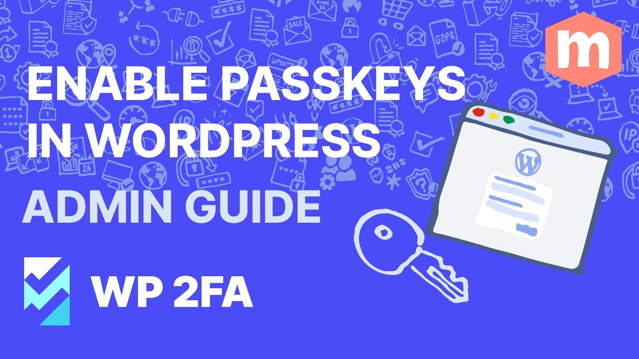 How to Enable Passkeys in WordPress Using WP 2FA (Admin Guide)