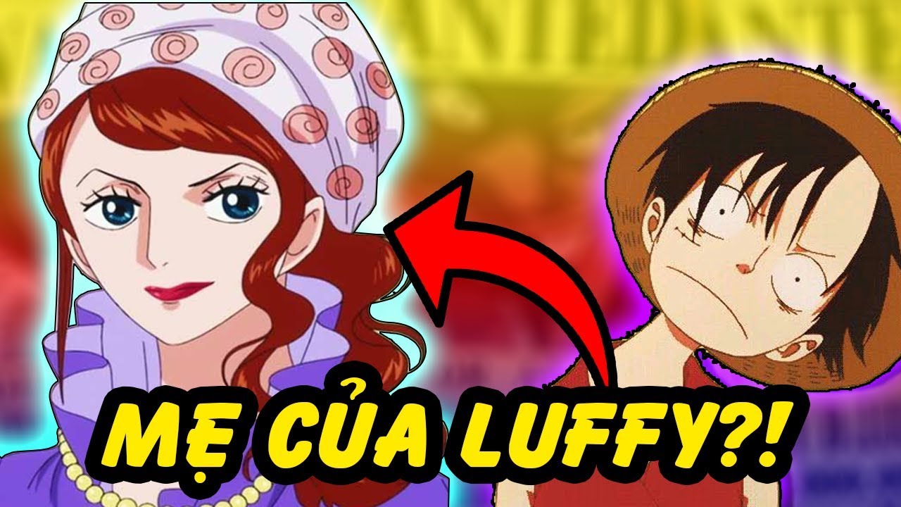 Toàn Bộ Về Gia Đình Luffy | Dòng Tộc Nguy Hiểm Nhất Thế Giới trong One Piece