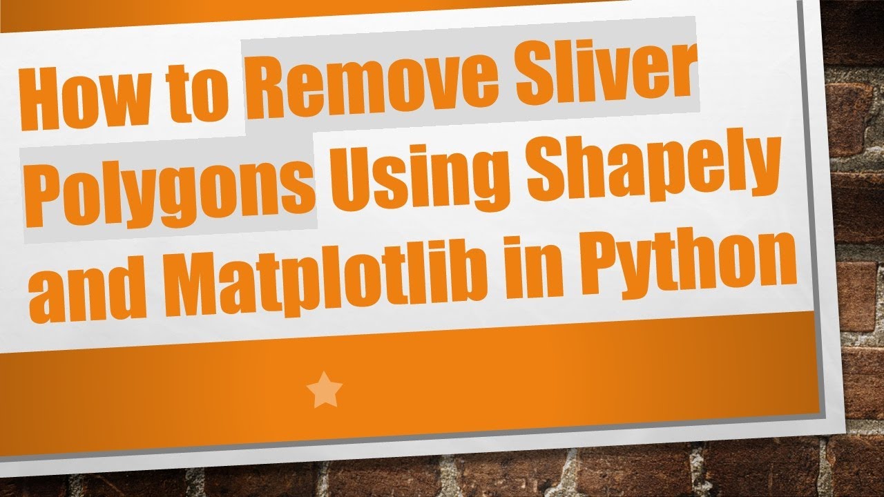 How to Remove Sliver Polygons Using Shapely and Matplotlib in Python